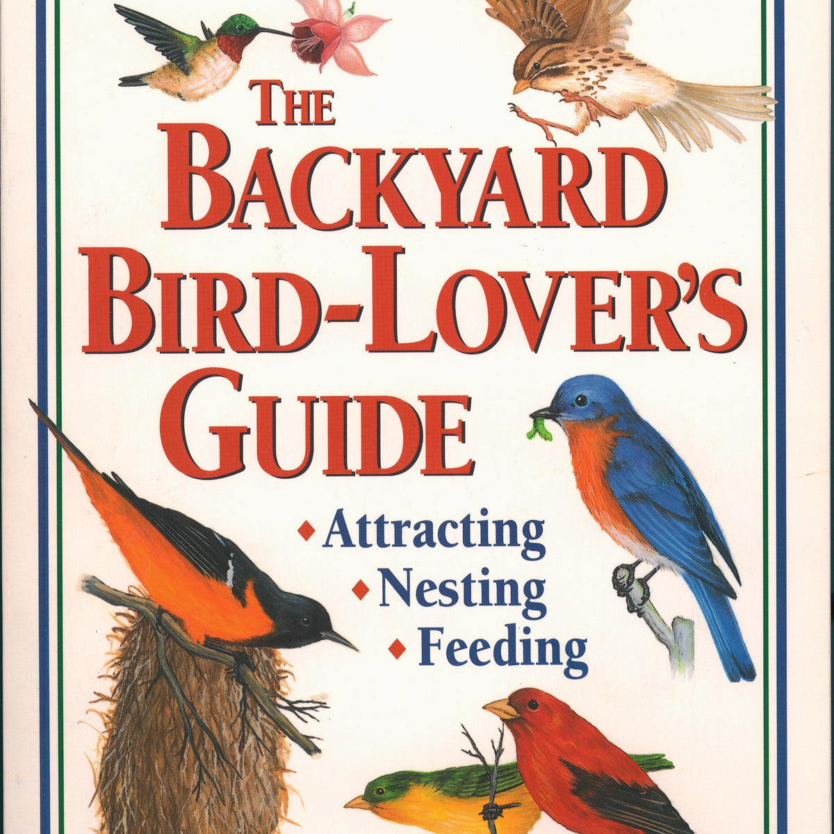 The Backyard Bird Lovers Guide Book — Birdertown